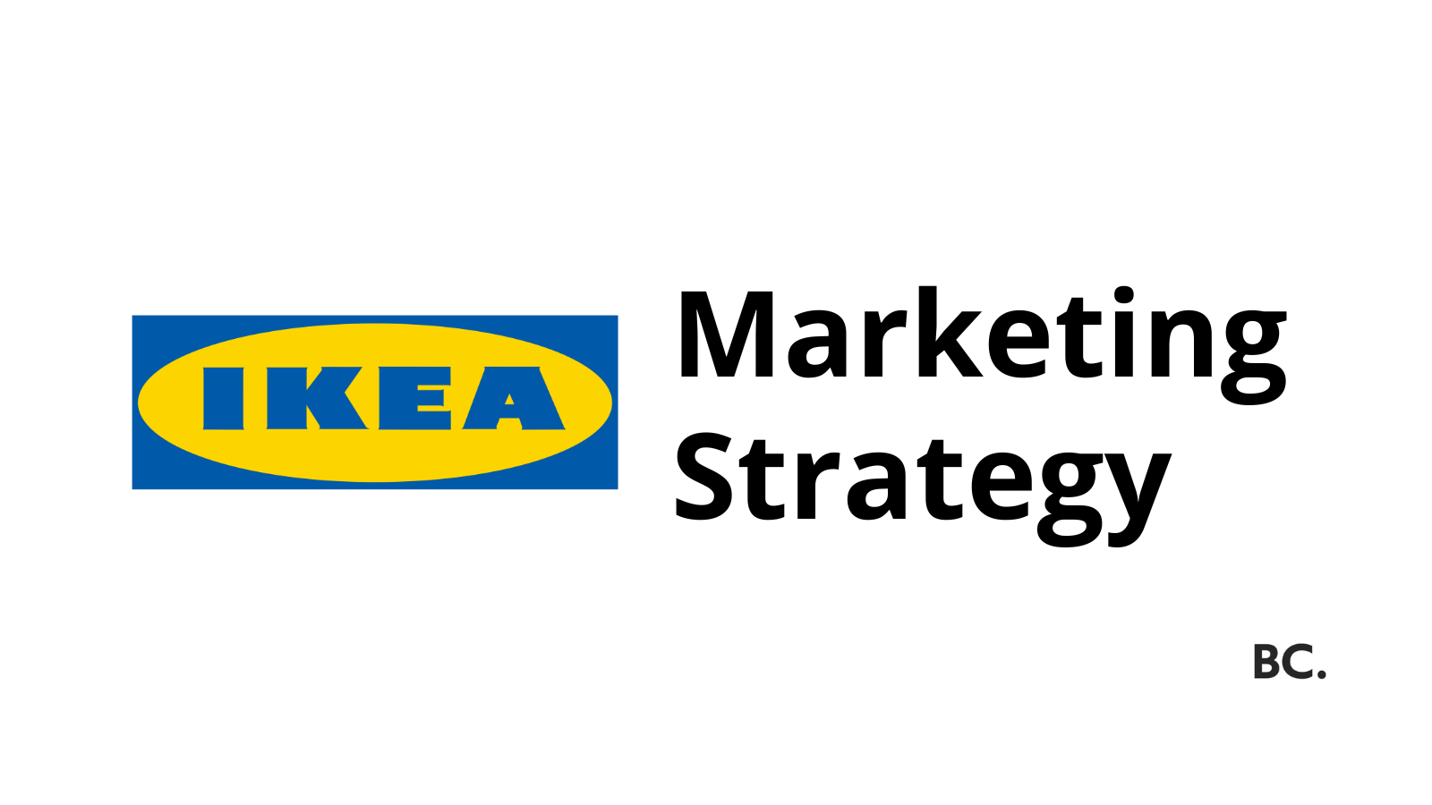 The Effective Marketing Strategy of IKEA